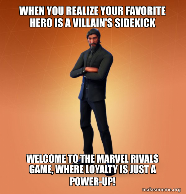 When you realize your favorite hero is a villain's sidekick Welcome to ...