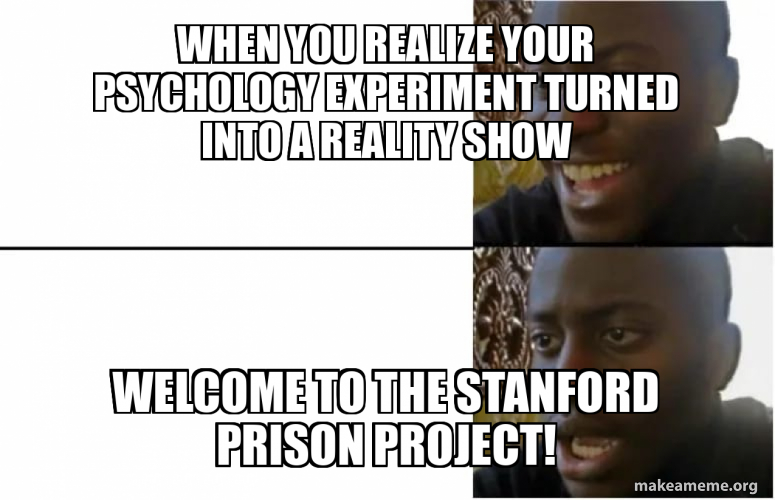 When you realize your psychology experiment turned into a reality show ...