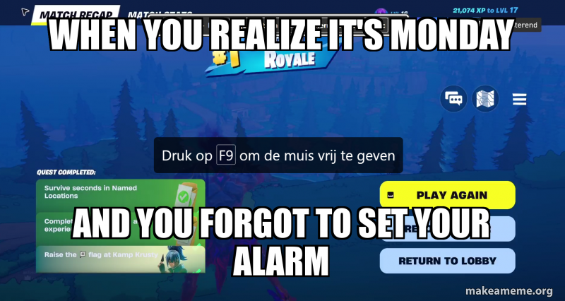 When you realize it's Monday And you forgot to set your alarm Meme ...