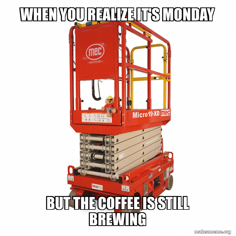 When you realize it's Monday But the coffee is still brewing - make ...