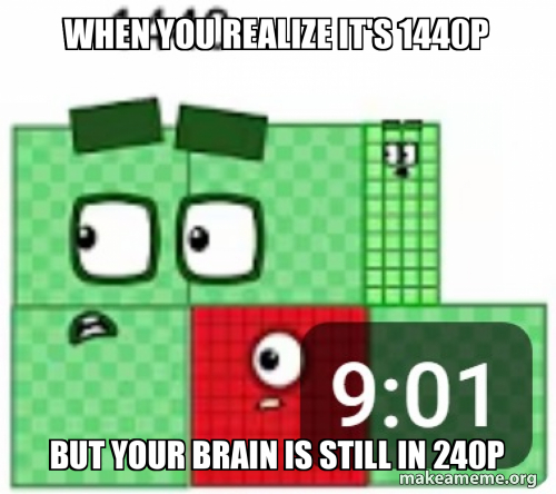 When you realize it's 1440p But your brain is still in 240p - goofy ahh ...