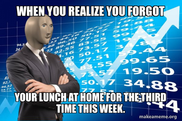 When you realize you forgot your lunch at home for the third time this ...