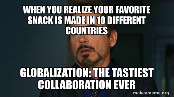 When you realize your favorite snack is made in 10 different countries ...