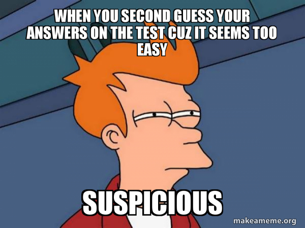 Second Guess Memes 62 Second Guessing Life Ideas | Funny Pictures,