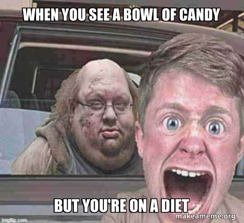 When you see a bowl of candy But you're on a diet - Bad Luck Trump Meme ...