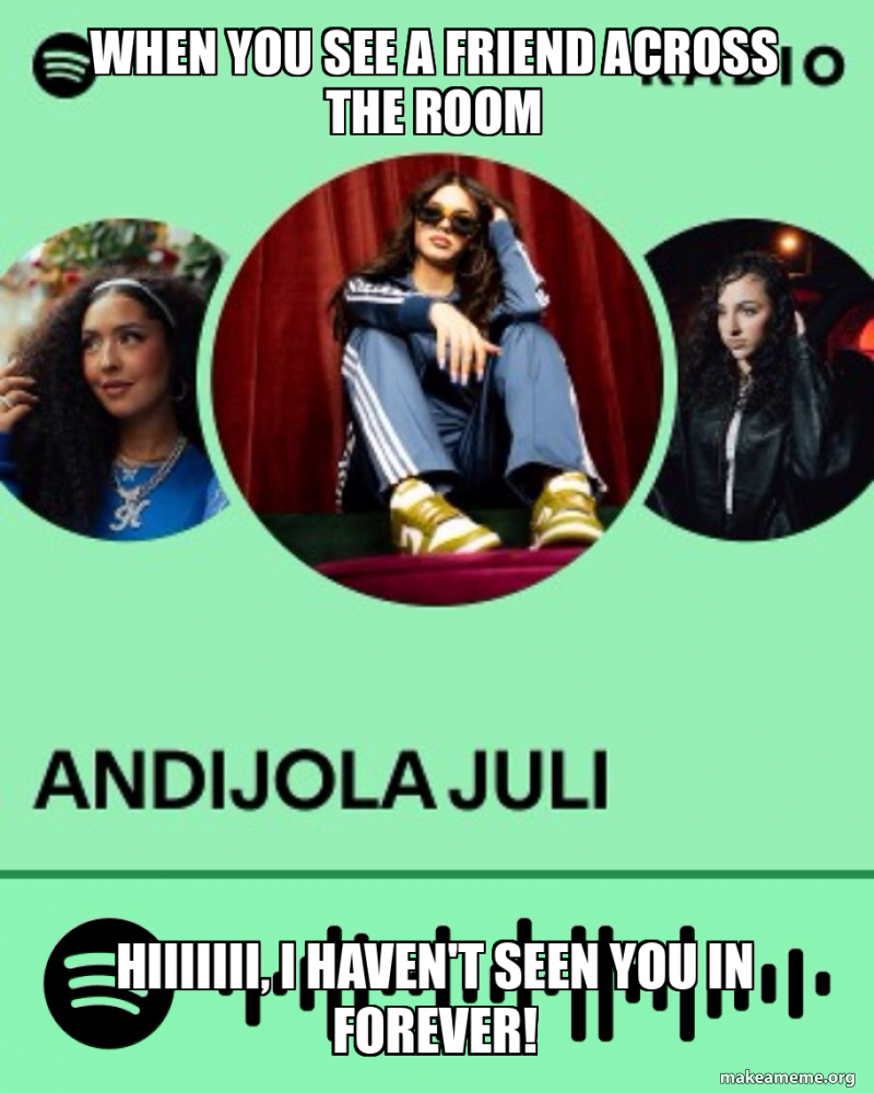 When you see a friend across the room Hiiiiiii, I haven't seen you in ...