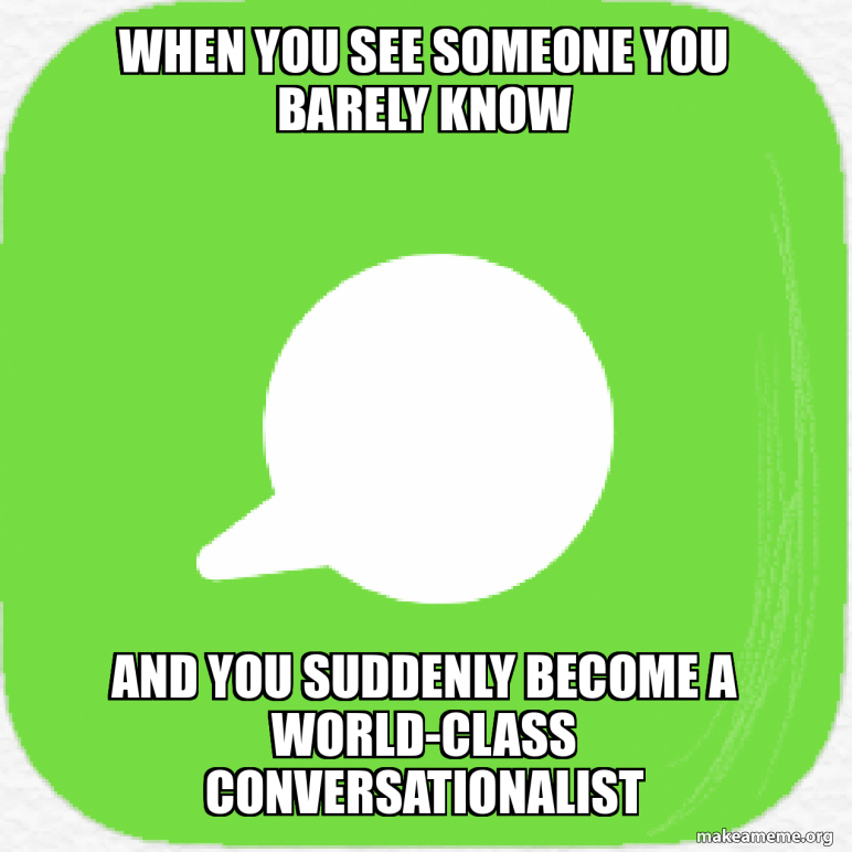 When you see someone you barely know And you suddenly become a world ...