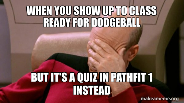 When you show up to class ready for dodgeball But it's a quiz in ...