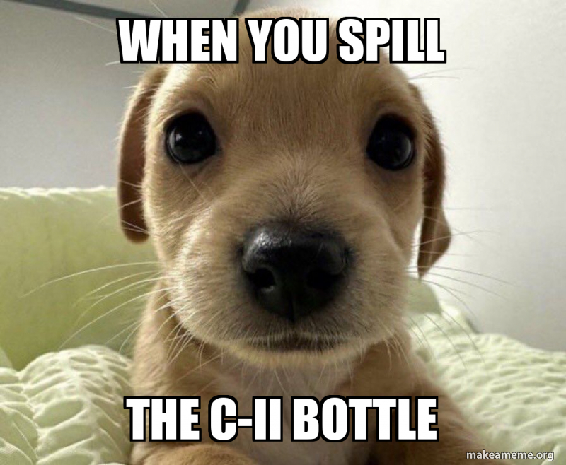 when you spill the c-Ii BOTTLE Meme Generator