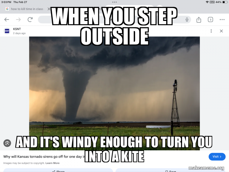 When you step outside and it's windy enough to turn you into a kite ...