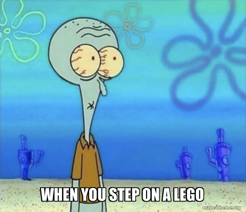 When you step on a lego Meme Generator