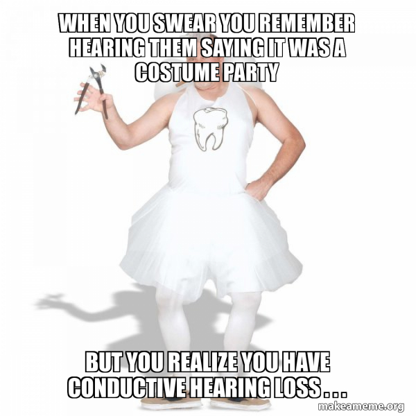 When you swear you remember hearing them saying it was a costume party ...