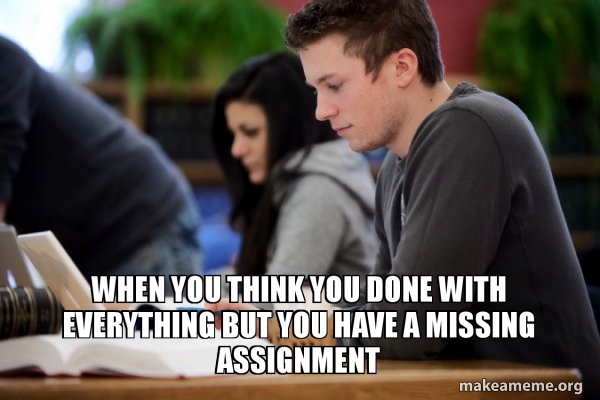 when you think you done with everything but you have a missing ...