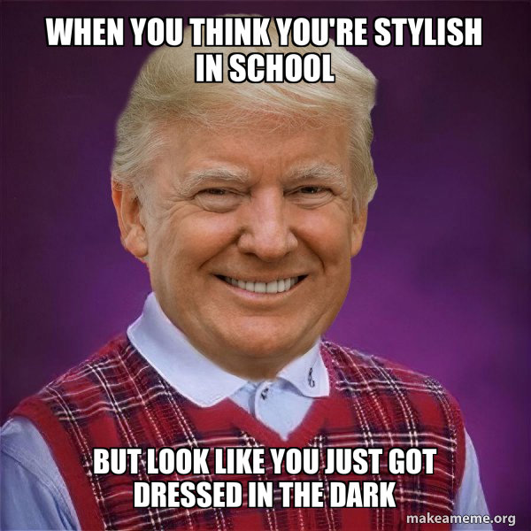 When you think you're stylish in school But look like you just got ...