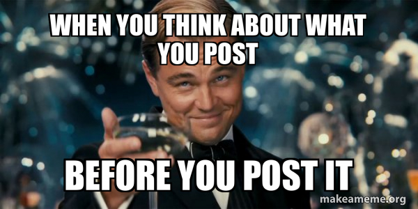 When you think about what you post before you post it - Great Gatsby ...