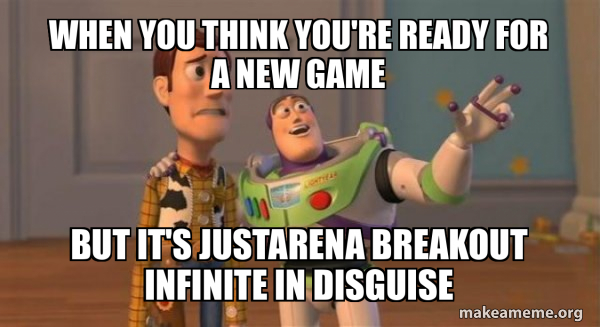 When you think you're ready for a new game But it's justArena Breakout ...