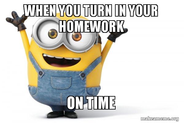 Turn In Homework On Time