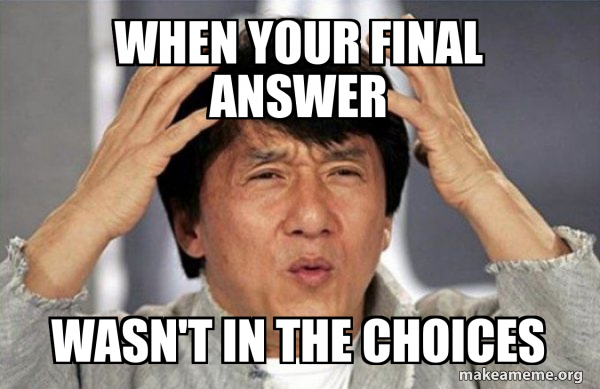 Final Answer Memes D. Final Answer🤓😁