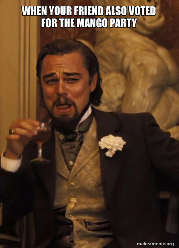 When your friend also voted for the mango party - Leonardo DiCaprio ...
