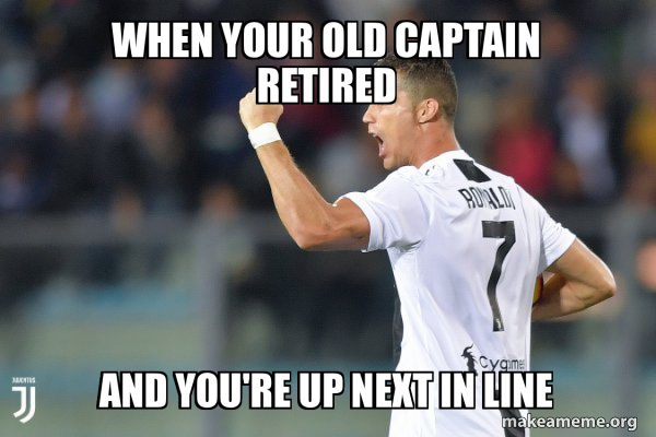When your old captain retired and you're up next in line - Cristiano ...