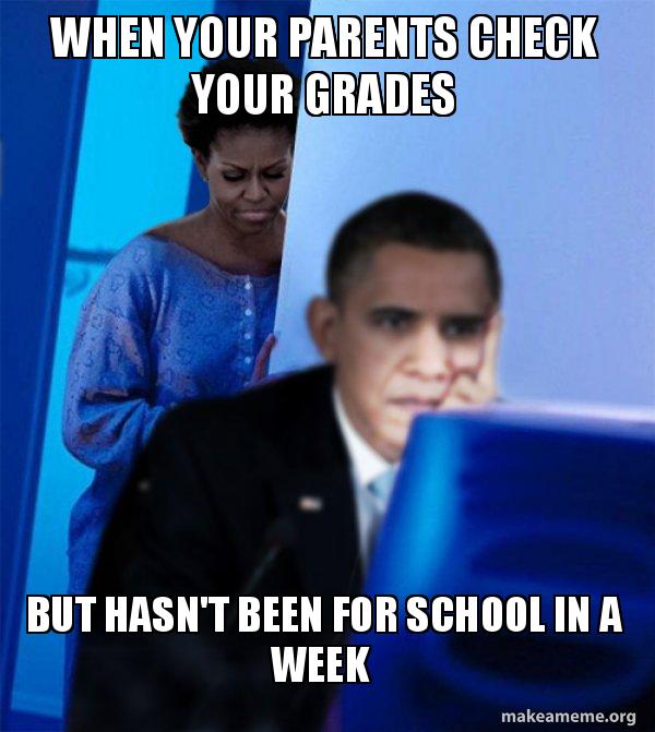 Checking Grades Memes