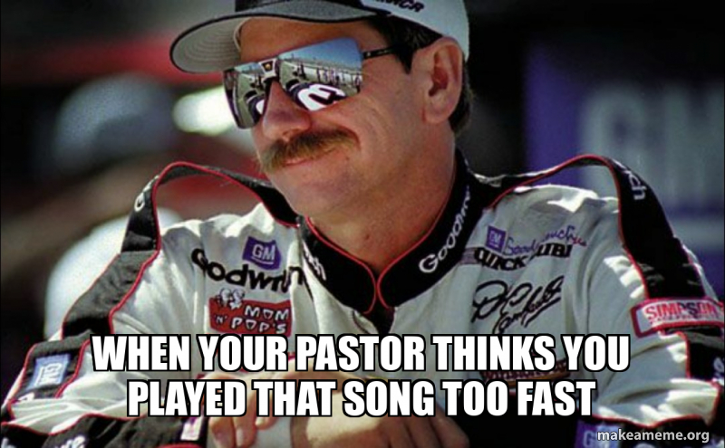 When your pastor thinks You played that song too fast Meme Generator