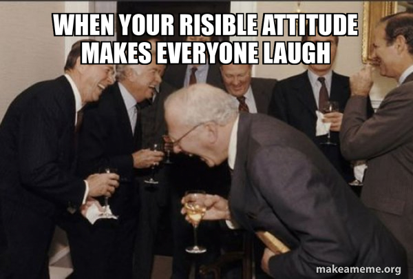 When your risible attitude makes everyone laugh - Laughing Men in Suits ...