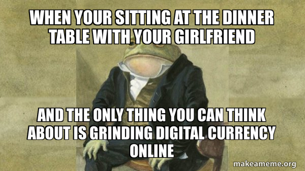 When your sitting at the dinner table with your girlfriend And the only ...