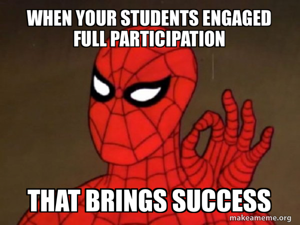 When Your Students Engaged Full Participation That Brings Success ...