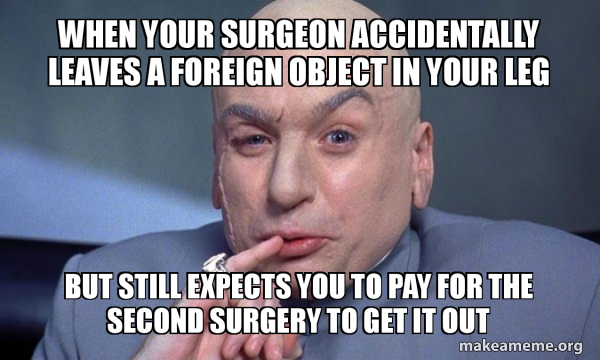 Leg Surgery Memes Surgeon Memeology On X: "#medical #memes