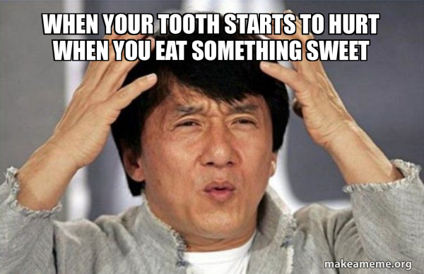 When your tooth starts to hurt when you eat something sweet - Jackie ...