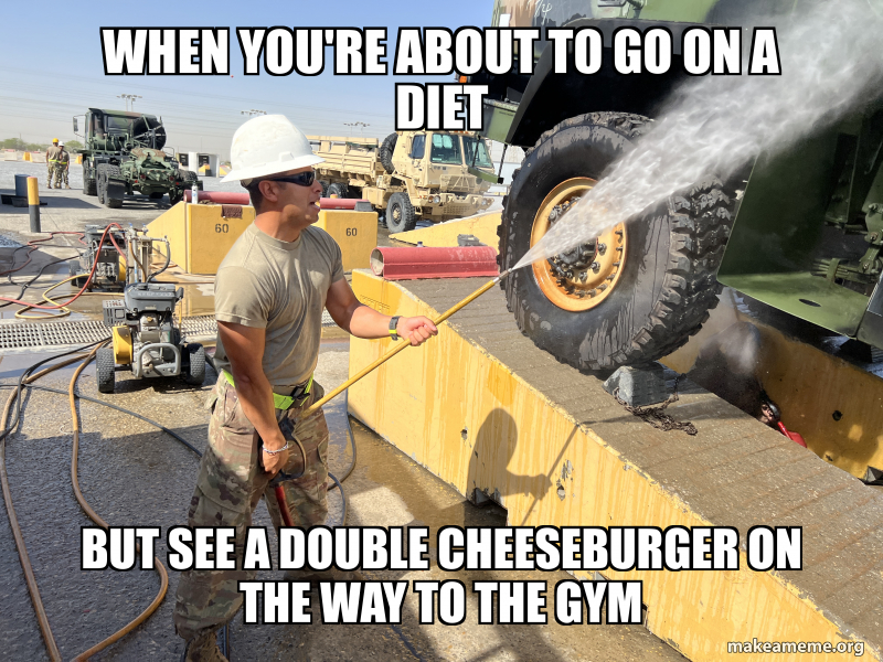 When you're about to go on a diet But see a double cheeseburger on the ...