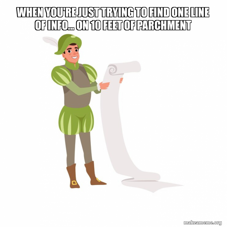 When you're just tryING TO find one line of info... on 10 feet of ...
