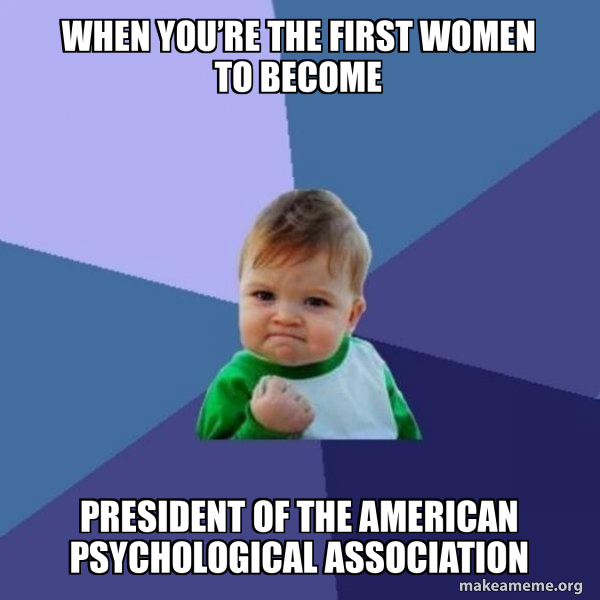 When you’re the first women to become President of the American ...