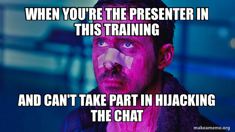 when you're the presenter in this training and can't take part in ...