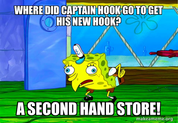 WHERE DID CAPTAIN HOOK GO TO GET HIS NEW HOOK? A SECOND HAND STORE ...