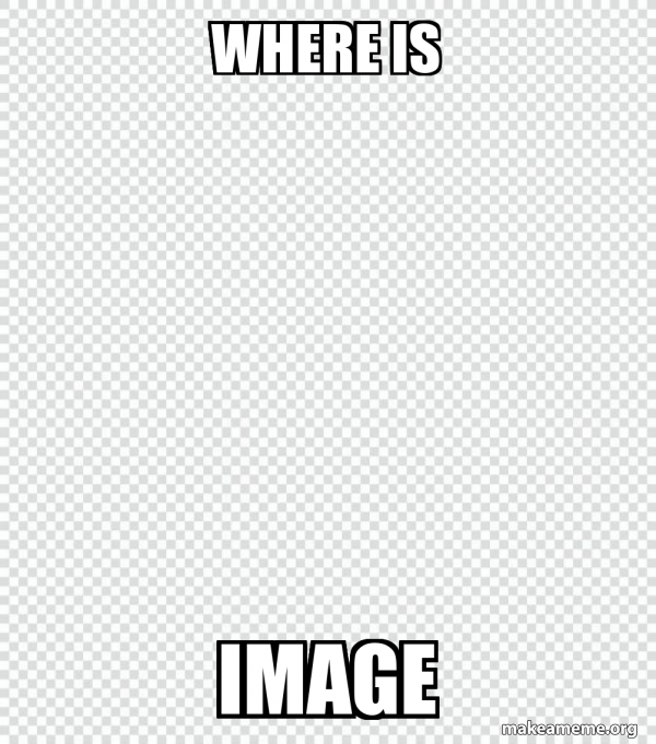 Where is Image - Free Meme Generator