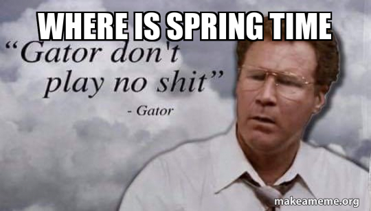 Where is Spring time Meme Generator