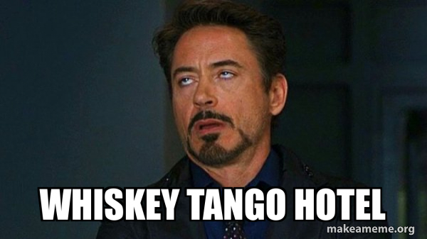 WHISKEY TANGO HOTEL - Tony Stark Eye Roll Meme Generator