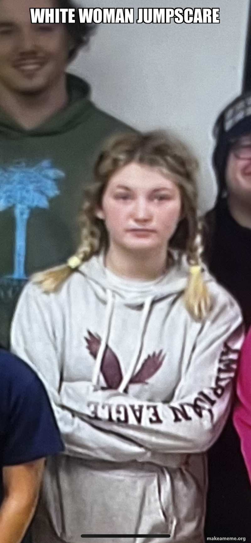 WHITE WOMAN JUMPSCARE Meme Generator