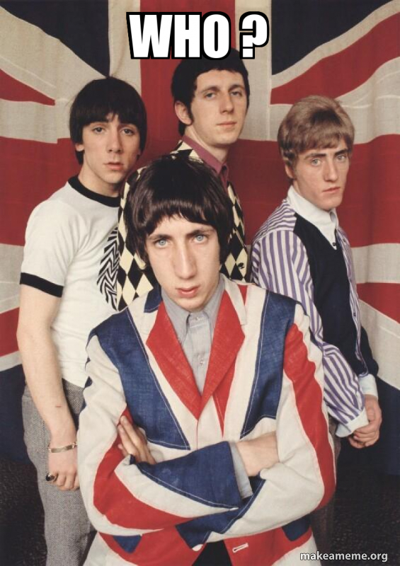 who ? Meme Generator