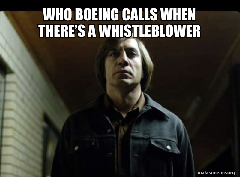 Who Boeing calls when there’s a whistleblower Meme Generator