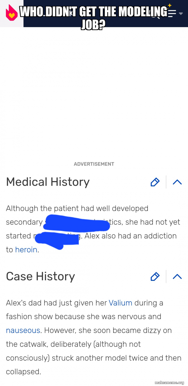 Who didn't get the modeling job? Meme Generator