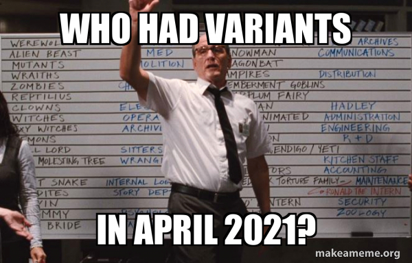 who had variants in April 2021? Meme Generator