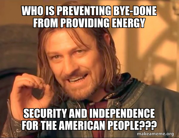 Who is preventing bye-done from providing energy security and ...