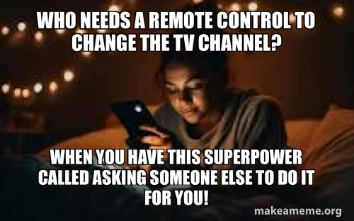 Who needs a remote control to change the TV channel? When you have this ...