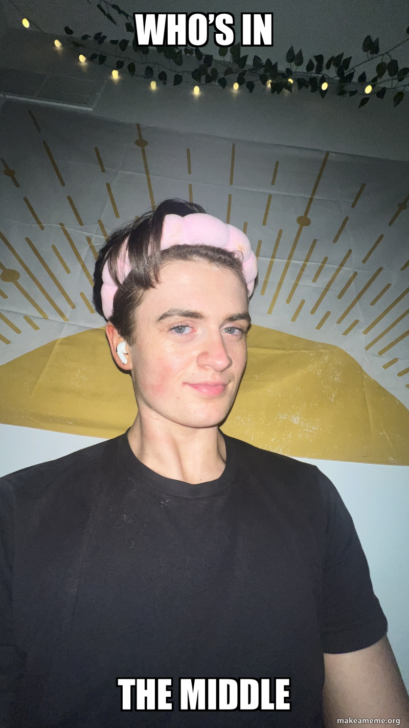 Who’s in The middle Meme Generator
