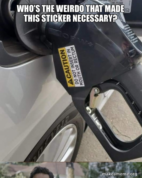 who's the weirdo that made this sticker necessary? Meme Generator