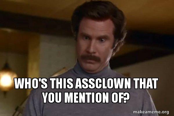 Assclown Memes