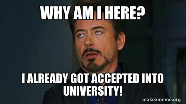 Why am I here? I already got accepted into university! - Tony Stark Eye ...